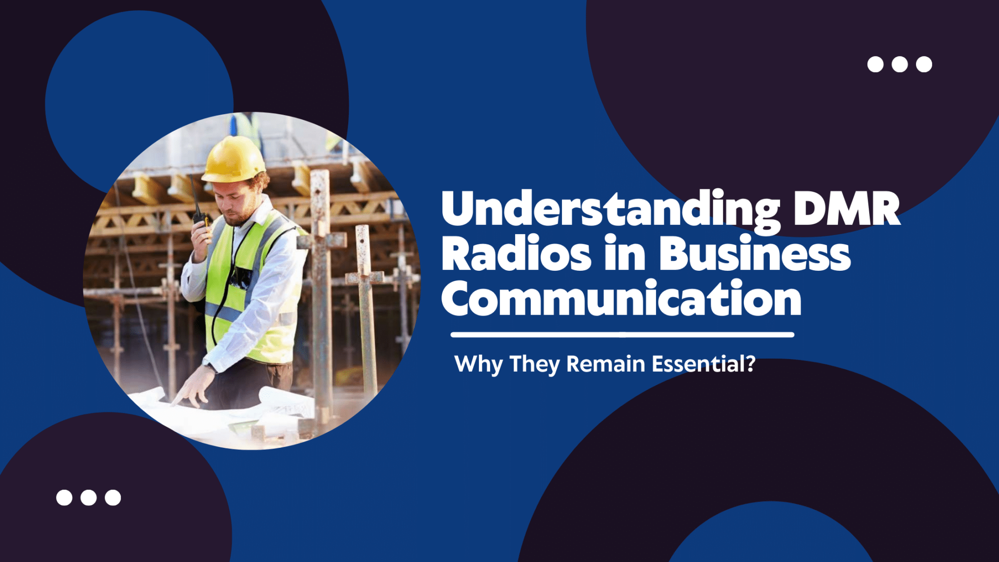 Understanding DMR Radios In Business Communication – Hytera BD Series